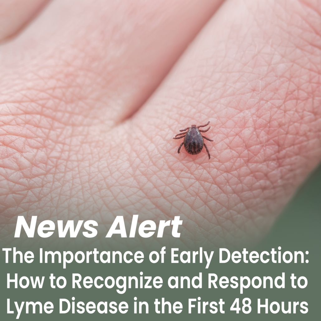 The Importance of Early Detection: How to Recognize and Respond to Lyme ...