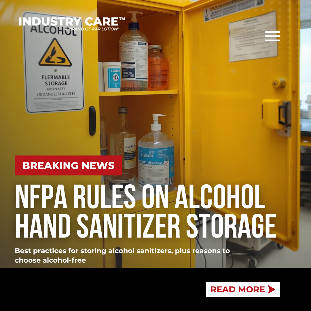 NFPA Rules on Alcohol Hand Sanitizer Storage | R&R Lotion®